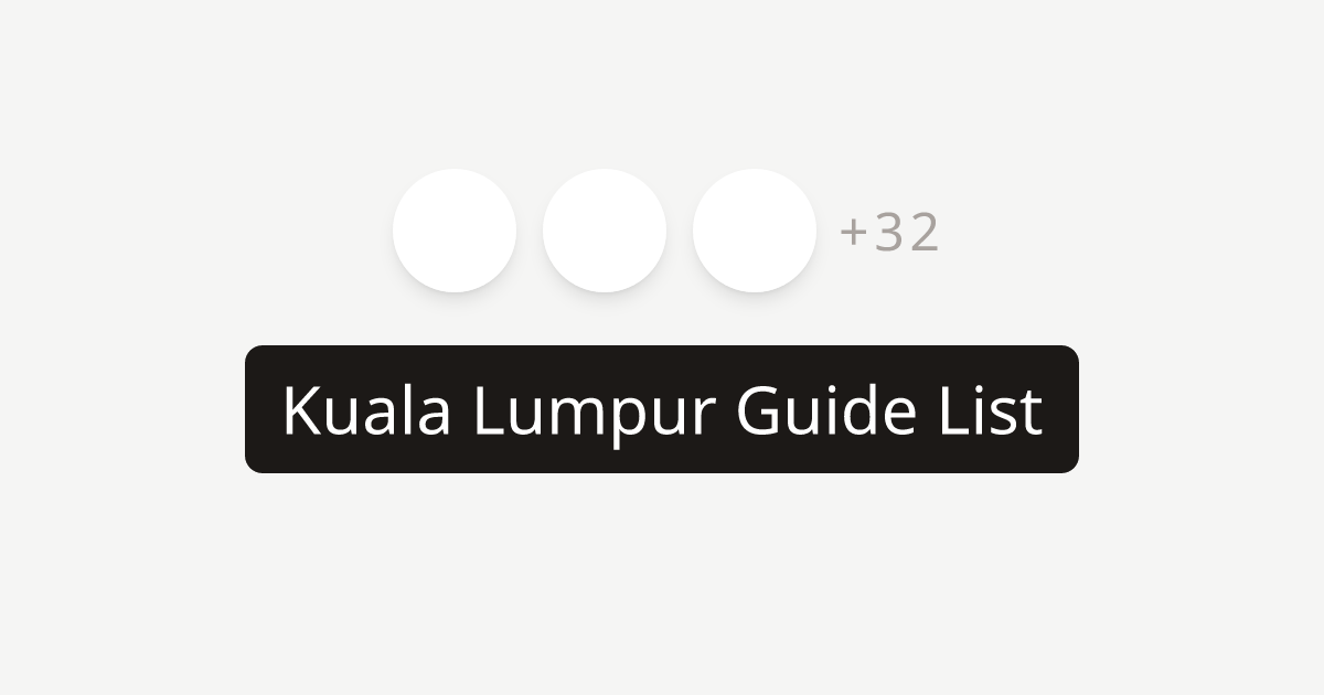 Kuala Lumpur Guide List